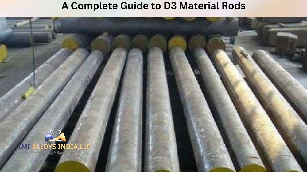 A Complete Guide to D3 Material Rods